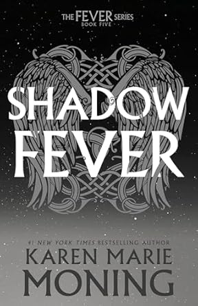 Shadowfever: The Fever Series: Moning, Karen Marie: 9798217093601 ...
