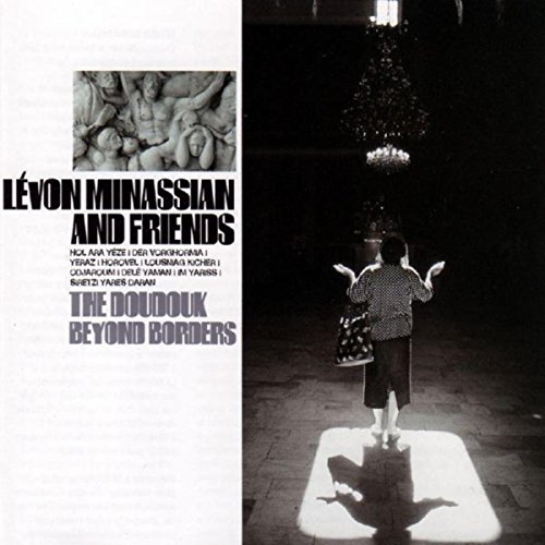 Play The Doudouk - Beyond Borders by Lévon Minassian on Amazon Music