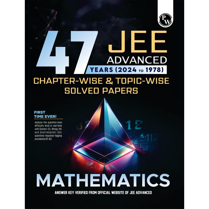 Buy PW 47 Years Mathematics Chapterwise and Topicwise Solved Papers PYQ ...