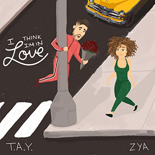 I Think I'm In Love by T.A.Y. & Zya on Amazon Music - Amazon.com