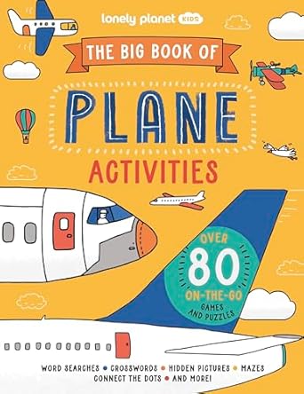 The Big Book of Plane Activities -anglais-: Lonely planet eng ...
