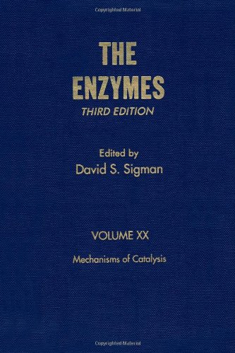 The Enzymes, Vol. 20: Mechanisms of Catalysis, 3rd Edition: Sigman ...