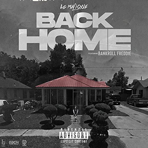 Play Back Home by Lg Malique feat. Bankroll Freddie on Amazon Music