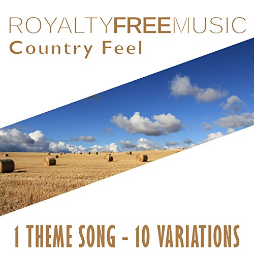 Royalty Free Music: Country Feel (1 Theme Song - 10 Variations) by ...
