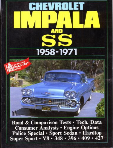Chevrolet Impala and Ss 1958-1971: Clarke, R. M.: 9781870642286: Amazon ...