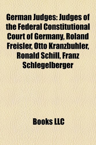 German judges: Roland Freisler, Otto Kranzbühler, Wilhelm Stuckart ...