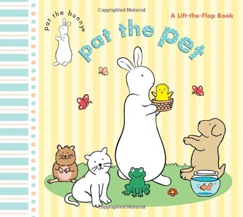 Pat the Pet (Pat the Bunny) (Lift-the-Flap) by Golden Books (2014-01-28 ...