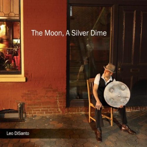 Play The Moon, A Silver Dime by Leo DiSanto on Amazon Music
