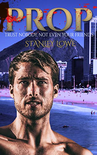 PROP eBook : LOWE, STANLEY: Amazon.co.uk: Kindle Store