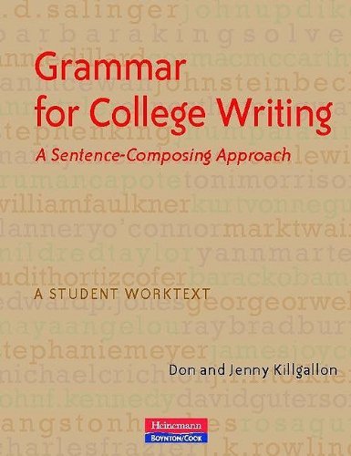 Grammar for College Writing: A Sentence-Composing Approach by ...