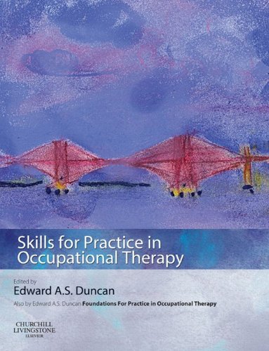 Skills for Practice in Occupational Therapy - Kindle edition by Duncan ...