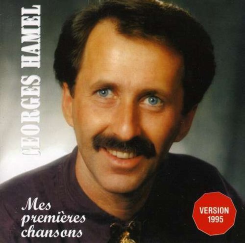Hamel, Georges - Mes Premieres Chansons - Amazon.com Music