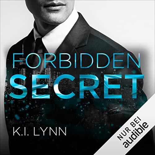 Forbidden Secret: Forbidden 3 (Hörbuch-Download): K.I. Lynn, Tina-Marie ...