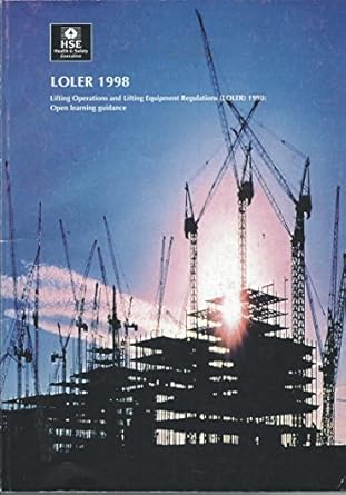 LOLER 1998 Lifting Operations and Lifitng Equipment Regulations (LOLER ...