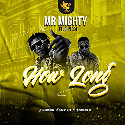 How Long de Mr Mighty & John Dot en Amazon Music Unlimited