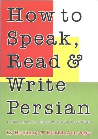 How to Speak, Read and Write Persian (Farsi): Complete Course with 3 ...