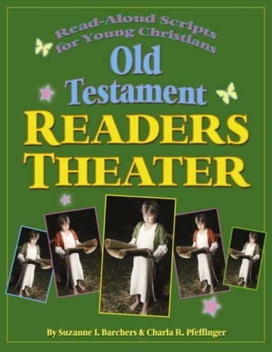 Old Testament Reader's Theater: Read Aloud Scripts for Young Christians ...