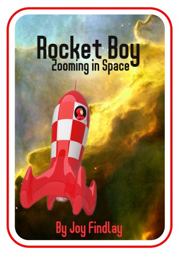 Children's Book - Rocket Boy Zooming in Space (Rocket Boy Adventure ...