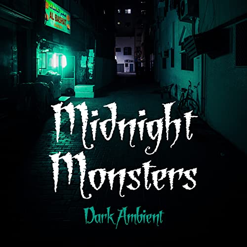 Amazon.com: Midnight Monsters : Dark Ambient: Digital Music