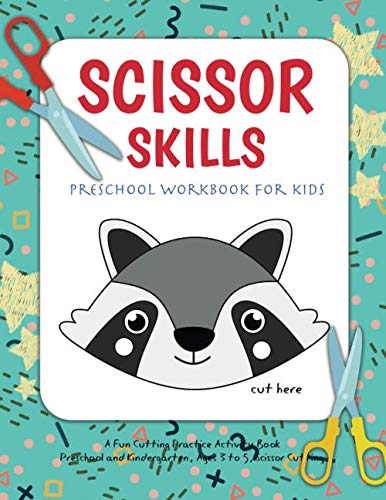 Scissor skills preschool workbook for kids: A Fun Cutting Practice ...