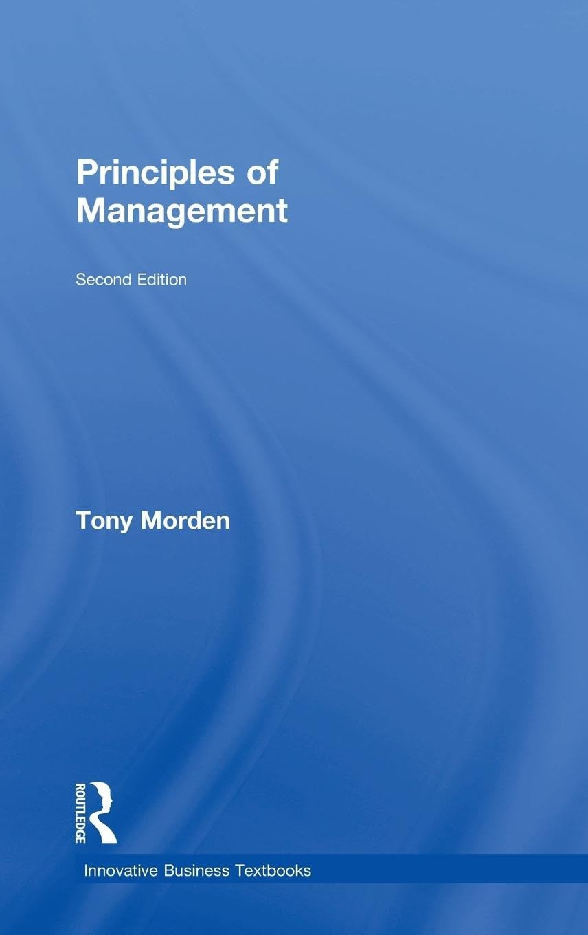 Principles of Management (Innovative Business Textbooks): Morden, Tony ...