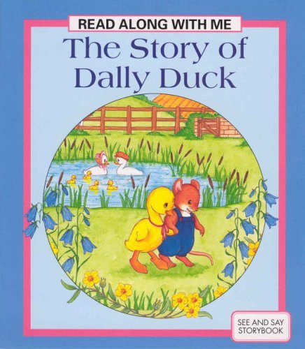 Read Along with Me Bible Stories: the Story of Dally Duck (Read Along ...