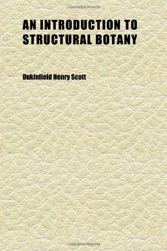 An Introduction to Structural Botany (Volume 2) : Amazon.in: Books