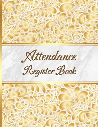Attendance Register Book For Teacher: Class Log Book For Tracking ...