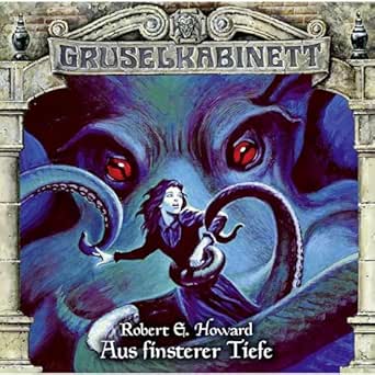 Aus finsterer Tiefe: Gruselkabinett 137 (Hörbuch-Download): Bert ...
