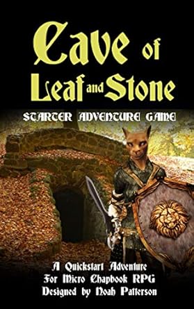 Cave of Leaf and Stone: A Starter Adventure Game (Micro Chapbook RPG ...