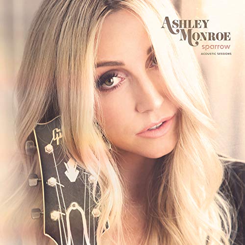 Amazon.com: Sparrow (Acoustic Sessions) : Ashley Monroe: Digital Music