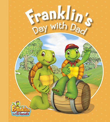 Franklin's Day with Dad (Franklin and Friends): Smith, Caitlin Drake ...