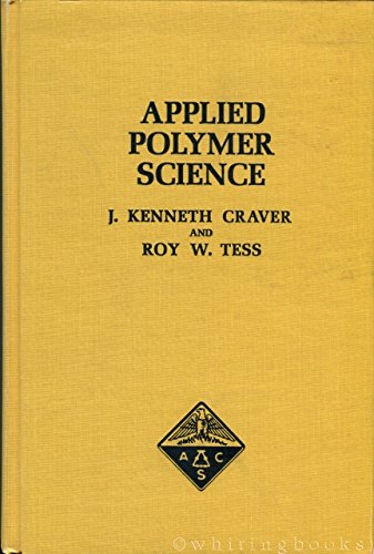 Applied Polymer Science: Craver, J. Kenneth; Tess, Roy W.: Amazon.com ...