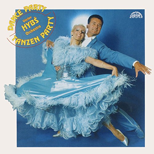 Amazon Music - Václav Hybš se svým orchestremのDance Party - Amazon.co.jp
