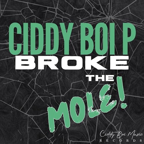 Broke The Mole by Ciddy Boi P on Amazon Music - Amazon.com