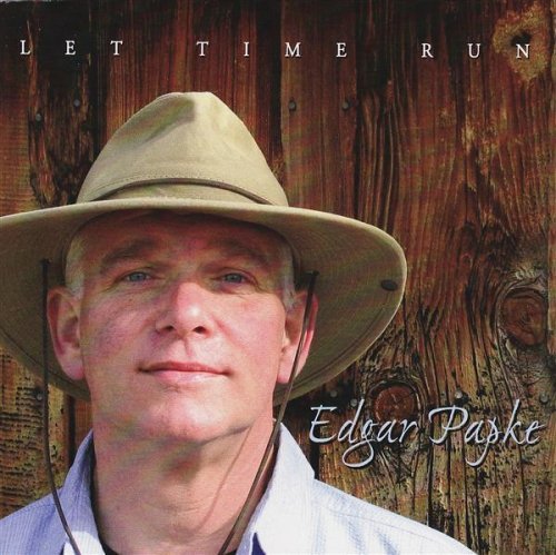 Papke, Edgar - Let Time Run - Amazon.com Music