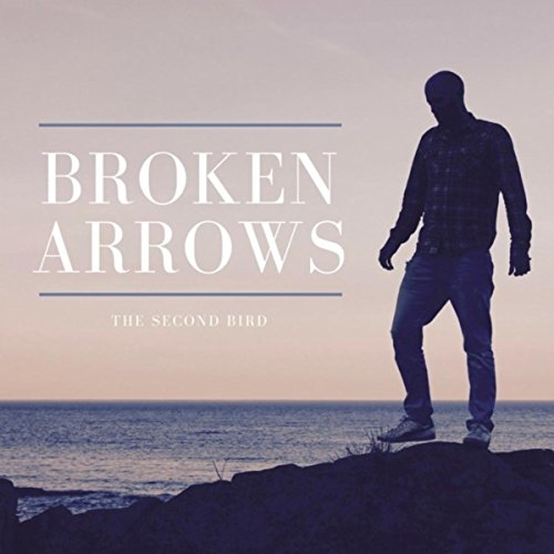 Amazon.com: Broken Arrows (Acoustic Version) : The Second Bird: Digital ...