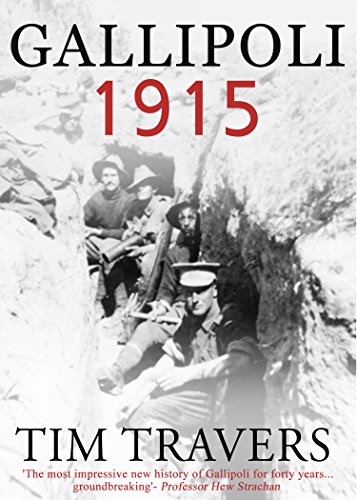 Gallipoli 1915 eBook : Travers, Tim: Amazon.co.uk: Kindle Store