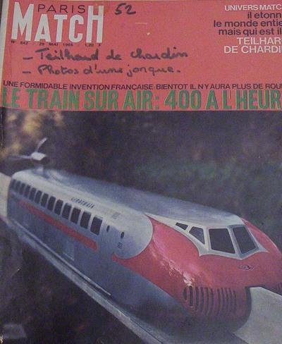Buy Paris match, n° 842, 29 mai 1965 : le train sur air teilhard de ...