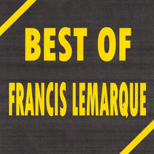 Best of Francis Lemarque by Francis Lemarque on Amazon Music - Amazon.com