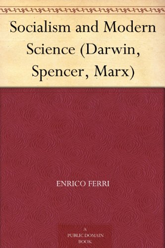Amazon.com: Socialism and Modern Science (Darwin, Spencer, Marx) eBook ...