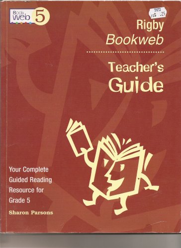 Rigby Bookweb Grade 5: Teacher's Guide: Sharon Parsons: Amazon.com: Books