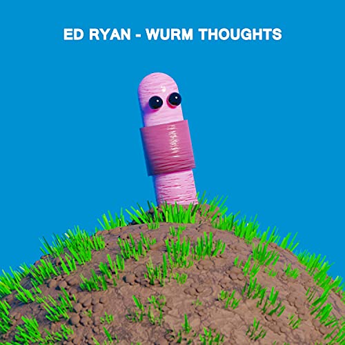 Wurm Thoughts de Ed Ryan en Amazon Music Unlimited