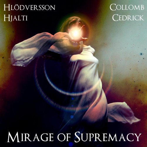Amazon.com: Mirage of Supremacy - Single : Cedrick Collomb & Hjalti ...