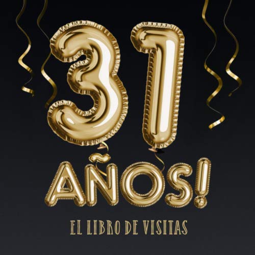 31 años - El libro de visitas: Decoración para el 31 cumpleaños ...