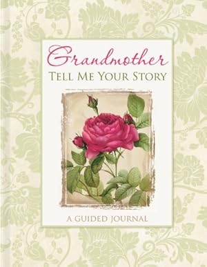 Grandma Tell Me Your Story - Keepsake Journal (Hydrangea): New Seasons ...
