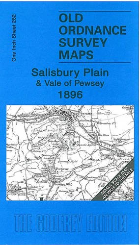 Salisbury Plain and Vale of Pewsey 1896: One Inch Sheet 282 (Old ...