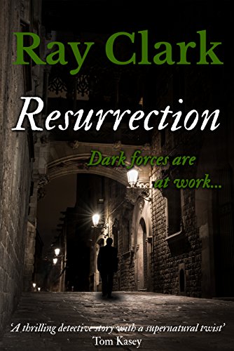 Resurrection eBook : Clark, Ray: Amazon.co.uk: Kindle Store