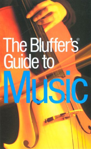 The Bluffer's Guide to Music (Bluffer's Guides - Oval Books): Gammond ...