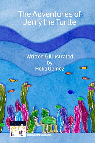The Adventures of Jerry the Turtle: Gomez, Helia, Orford, Alexandra ...
